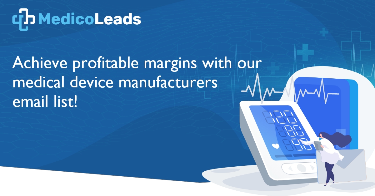 650K+ Medical Device Manufacturers Email List | Expand Reach